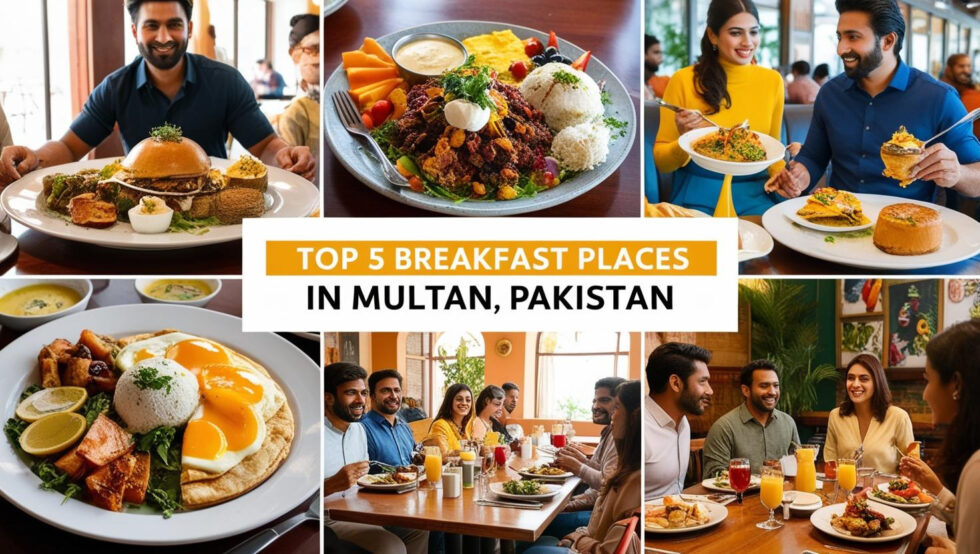 Top 5 Places for Breakfast in Multan | Pakistan Travel Advisor